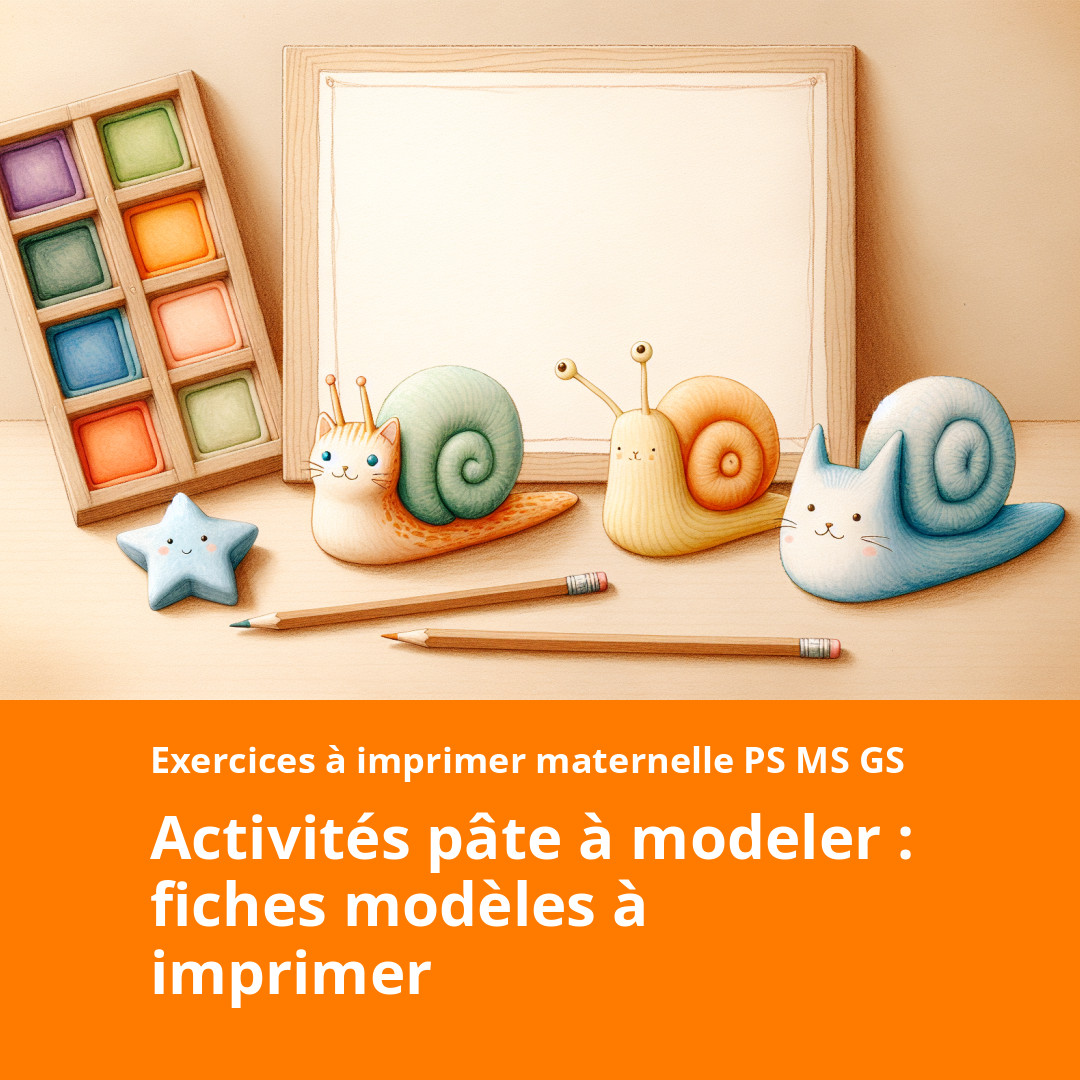 Activités pâte à modeler : fiches modèles à imprimer - Cahiers ...