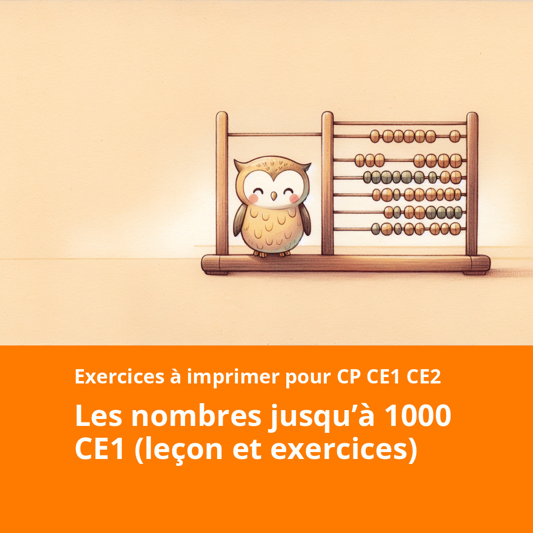 Nombres jusqu'à 1000 CE1 : leçon et exercices